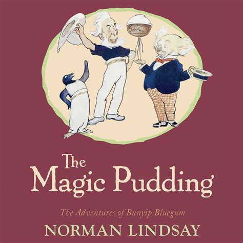 The Magic Pudding Norman Lindsay Audiobook M4b