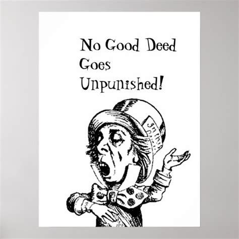 Fun Mad Hatter Poster No Good Deed Goes Unpunished Poster