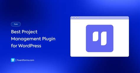 Introducing FluentBoards Best Project Management Plugin For WordPress