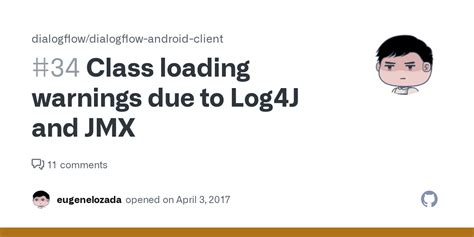 class loading warnings due to log4j and jmx · issue 34 · dialogflow