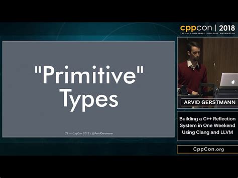 CppCon 2018 Arvid Gerstmann Building A C Reflection System In One