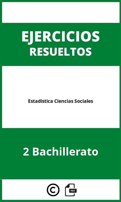 Ejercicios De Estadistica 2 Bachillerato Ciencias Sociales Pdf 2025