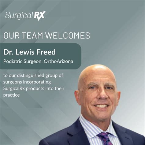 Were Happy To Have Dr Freed As One Of Our Newest Surgeons