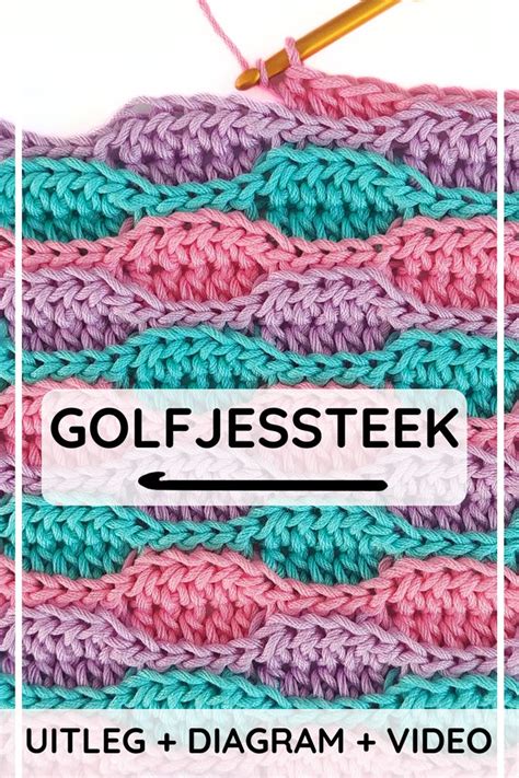 Uitleg Golfjessteek Haken Haakinformatie Haken Dubbele Haaksteek