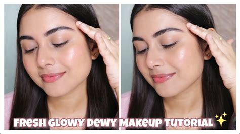 Glowy Dewy Fresh Natural Makeup Simple Basic Makeup Tutorial For