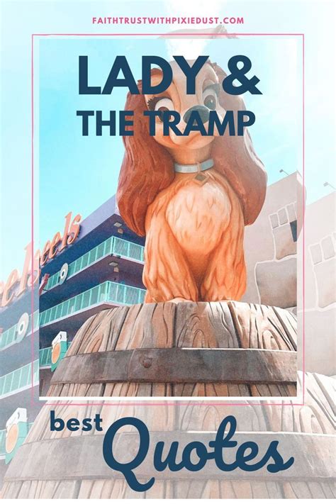 Disney Lady And The Tramp Quotes You Need In Your Life