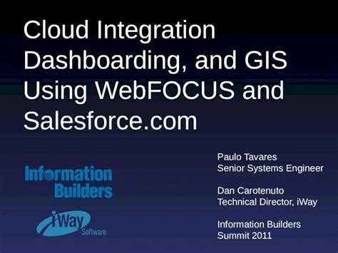 pptx cloud integration dashboarding and gis using webfocus and