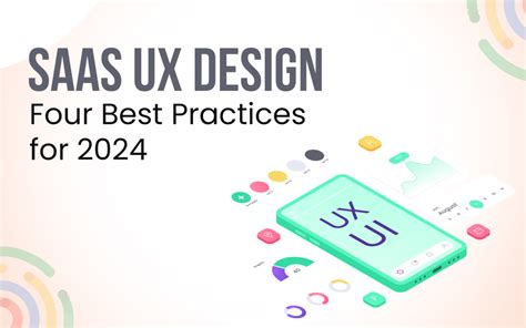SaaS UX Design: Four Best Practices for 2024 » Khired Networks