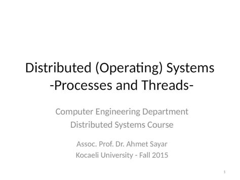 Pptx Distributed Operating Systems Processes And Threads Computer