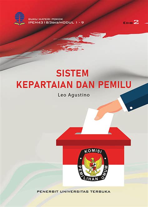 IPEM4318 Sistem Kepartaian Dan Pemilu Edisi 2 Perpustakaan UT