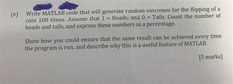 Solved Write Matlab Code That Will Generate Random Outcomes