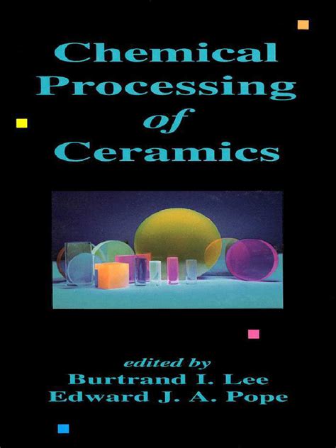 Lee 1994 Chemical Processing Of Ceramics Pdf