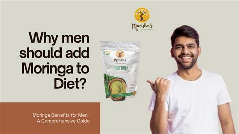 Moringa Benefits For Men A Comprehensive Guide Marishas