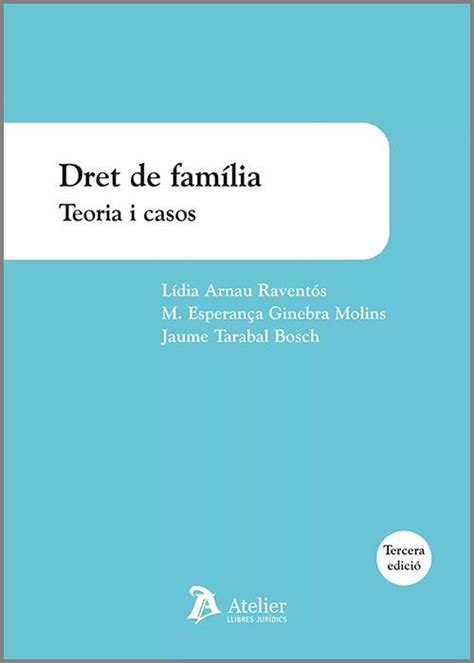 Libro Dret de família Arnau Raventos Lídia Ginebra i Molins Mª Esperança