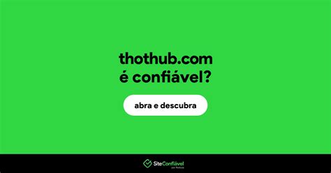 Thothub Com Confi Vel Thothub Segura Site Confi Vel