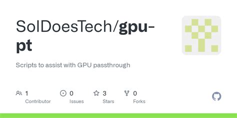 Github Soldoestechgpu Pt Scripts To Assist With Gpu Passthrough