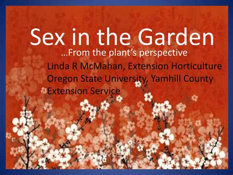 Botanical Sex In The Garden Ppt