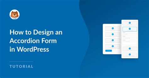 How To Create An Accordion Form Design In Wordpress