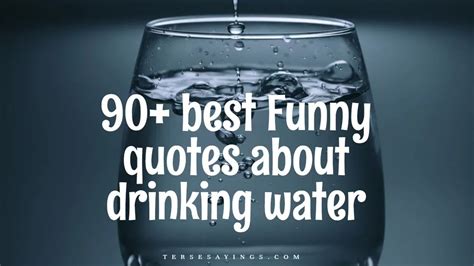 90 Best Funny Quotes About Drinking Water Drinking Quotes Drink