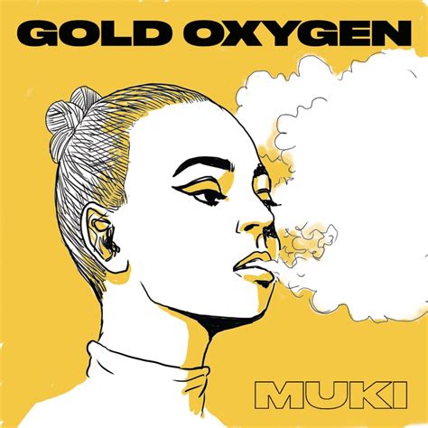 Gold Oxygen Single Muki的专辑 Apple Music