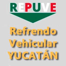 Pago De Refrendo En Yucat N Consulta Vehicular