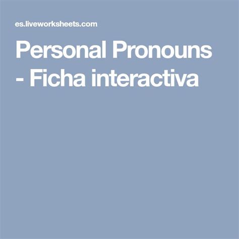 Personal Pronouns Ficha Interactiva Personal Pronouns Personal