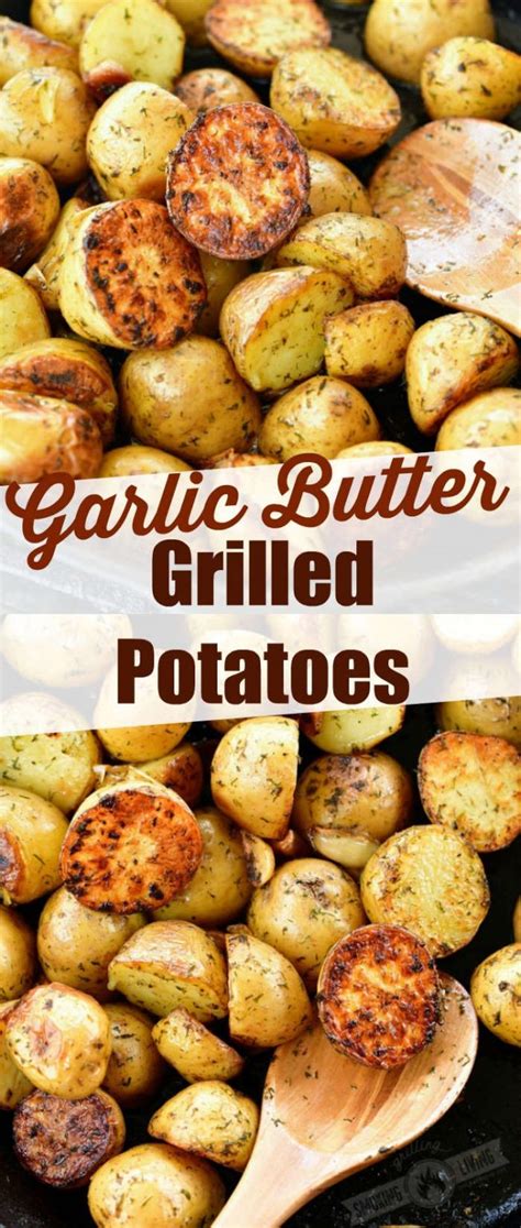 Garlic Butter Grilled Potatoes Easy Grilled Potatoes With Few Ingredients