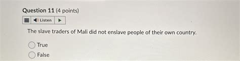 solved question 11 4 ﻿points listenthe slave traders of