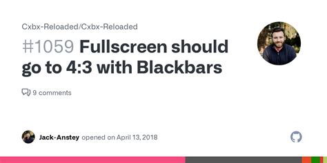 Fullscreen Should Go To 43 With Blackbars · Issue 1059 · Cxbx