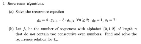 Solved 1 Recurrence Equations A Solve The Recurrence