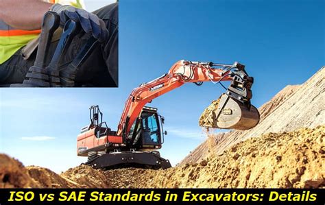 Iso Vs Sae Controls In Excavators History Features And Some Key Advantages