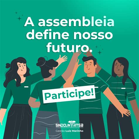A Assembleia Define Nosso Futuro Sindclin
