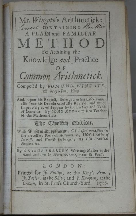 Mr Wingates Arithmetick Containing A Plain And Familiar Method For Attaining The Knowledge