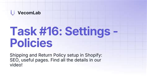 Task 16 Settings Policies Vecomlab