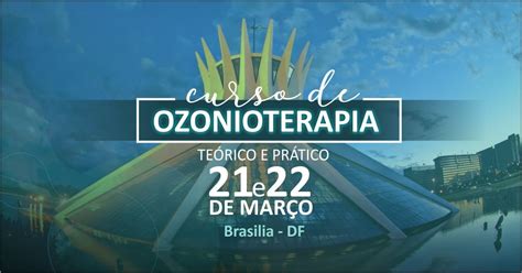 CURSO DE OZONIOTERAPIA TEÓRICO E PRÁTICO Sympla