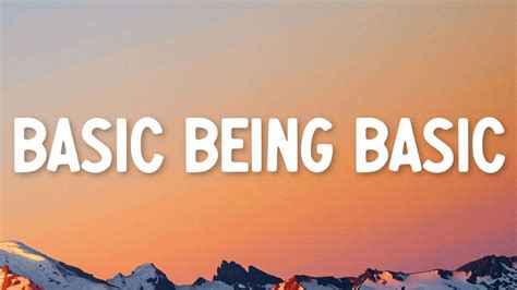 Djo Basic Being Basic Lyrics Youtube