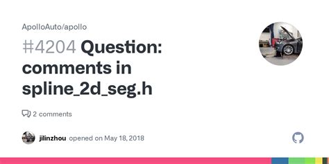 Question Comments In Spline2dsegh · Issue 4204 · Apolloautoapollo
