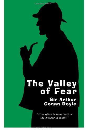 The Valley Of Fear T Edition A Sherlock Holmes Novel Volume 4