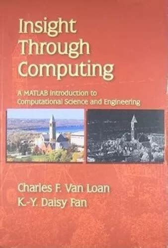Insight Through Computing A Matlab Introduction To Computational