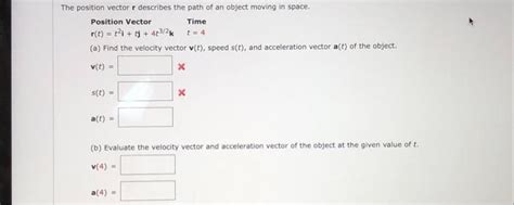 Solved The Position Vector R Describes The Path Of An Object Chegg