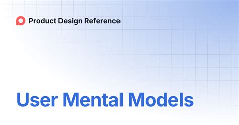 User Mental Models Design Reference