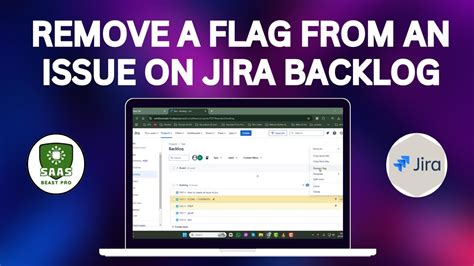 How To Remove A Flag From An Issue On A Jira Backlog Step By Step