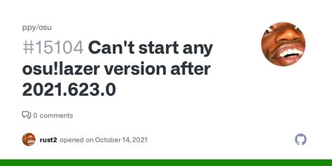 Can T Start Any Osu Lazer Version After Issue Ppy Osu GitHub