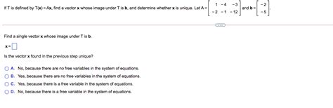 Solved 1 4 3 2 If T Is Defined By T X Ax Find A Chegg Com