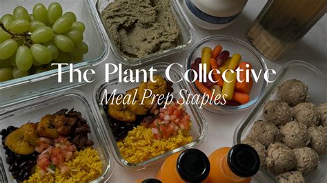 Healthy Meal Prep Staples Breakfast Lunch The Plant Collective