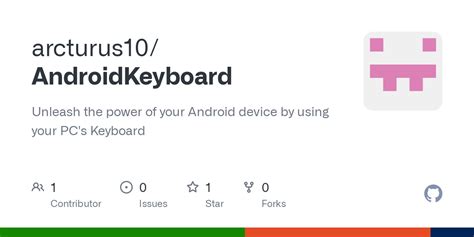 Github Arcturus Androidkeyboard Unleash The Power Of Your Android