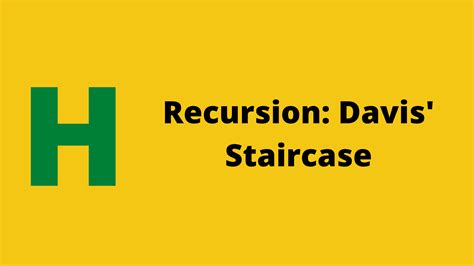Hackerrank Recursion Davis Staircase Problem Solution Programming