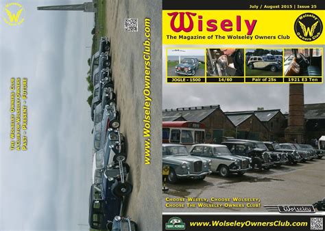 Wisely Issue 25 The Wolseley Owners Club Magazine