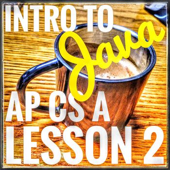 AP CS A Intro To Java Lesson Bundle By BrainStemSchool TPT