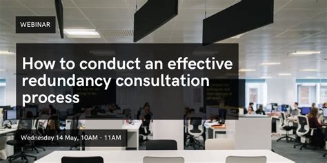 Webinar How To Conduct An Effective Redundancy Consultation Process